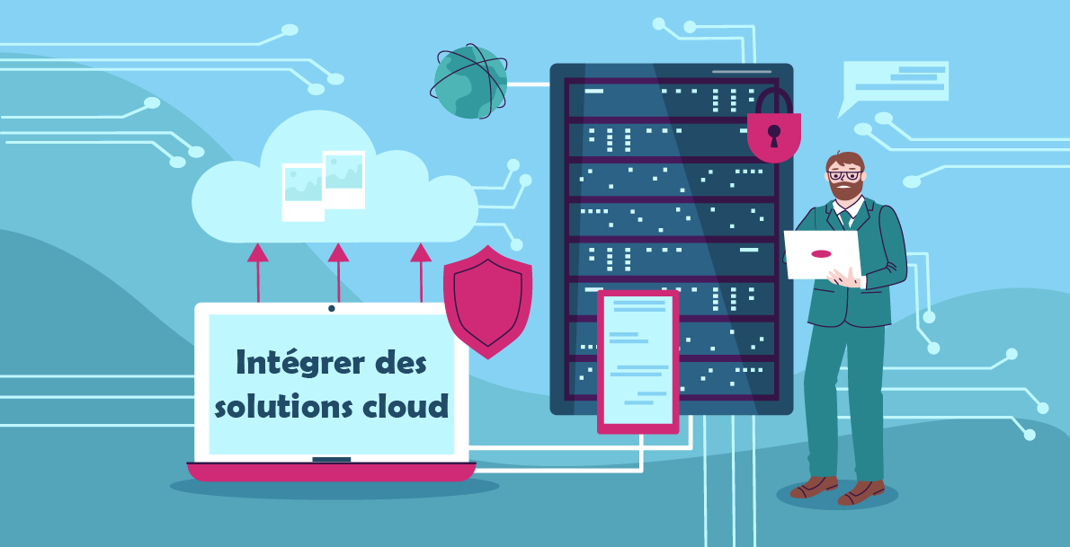 Comment intégrer des solutions cloud dans un SI - Arondor